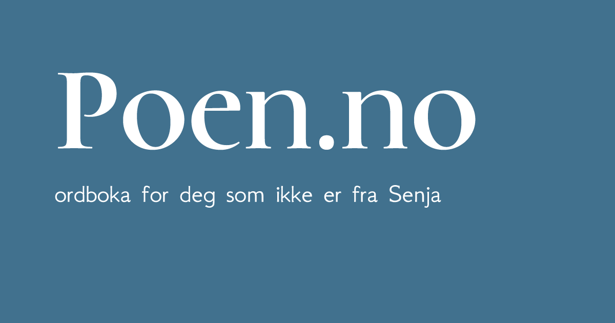 Poen.no - Ordboka for deg som ikke er fra Senja